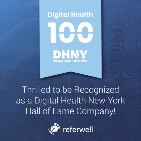 ReferWell Inducted into Inaugural Digital Health New York Hall of Fame ...